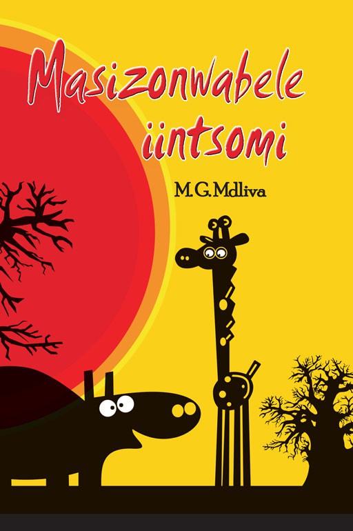 MASIZONWABELE IINTSOMI – Clarke's Bookshop