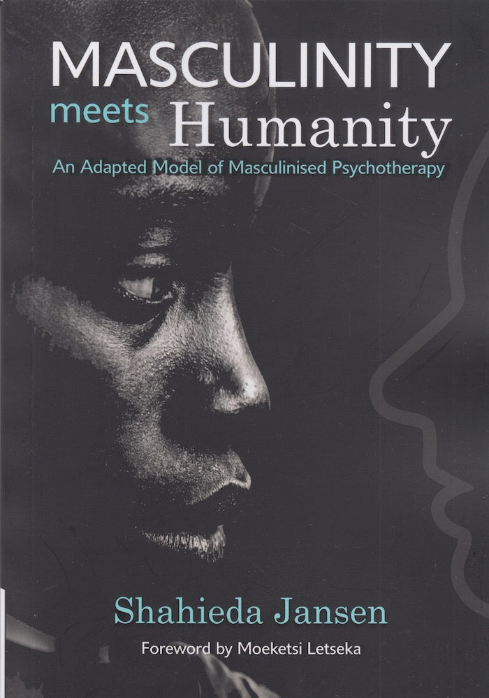 MASCULINITY MEETS HUMANITY, an adapted model of masculinised psychothe ...