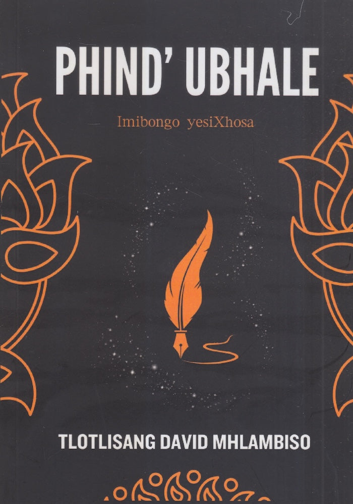 PHIND' UBHALE, imibongo yesiXhosa – Clarke's Bookshop
